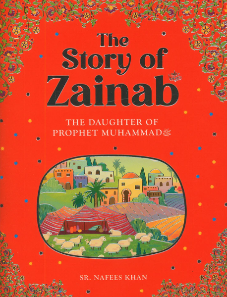 Zainab: The Daughter of the Prophet Muhammad – ANT Stores