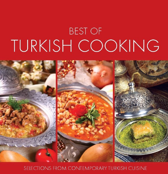 Best of Turkish Cooking : Selections from Contemporary Turkish Cuisine ...